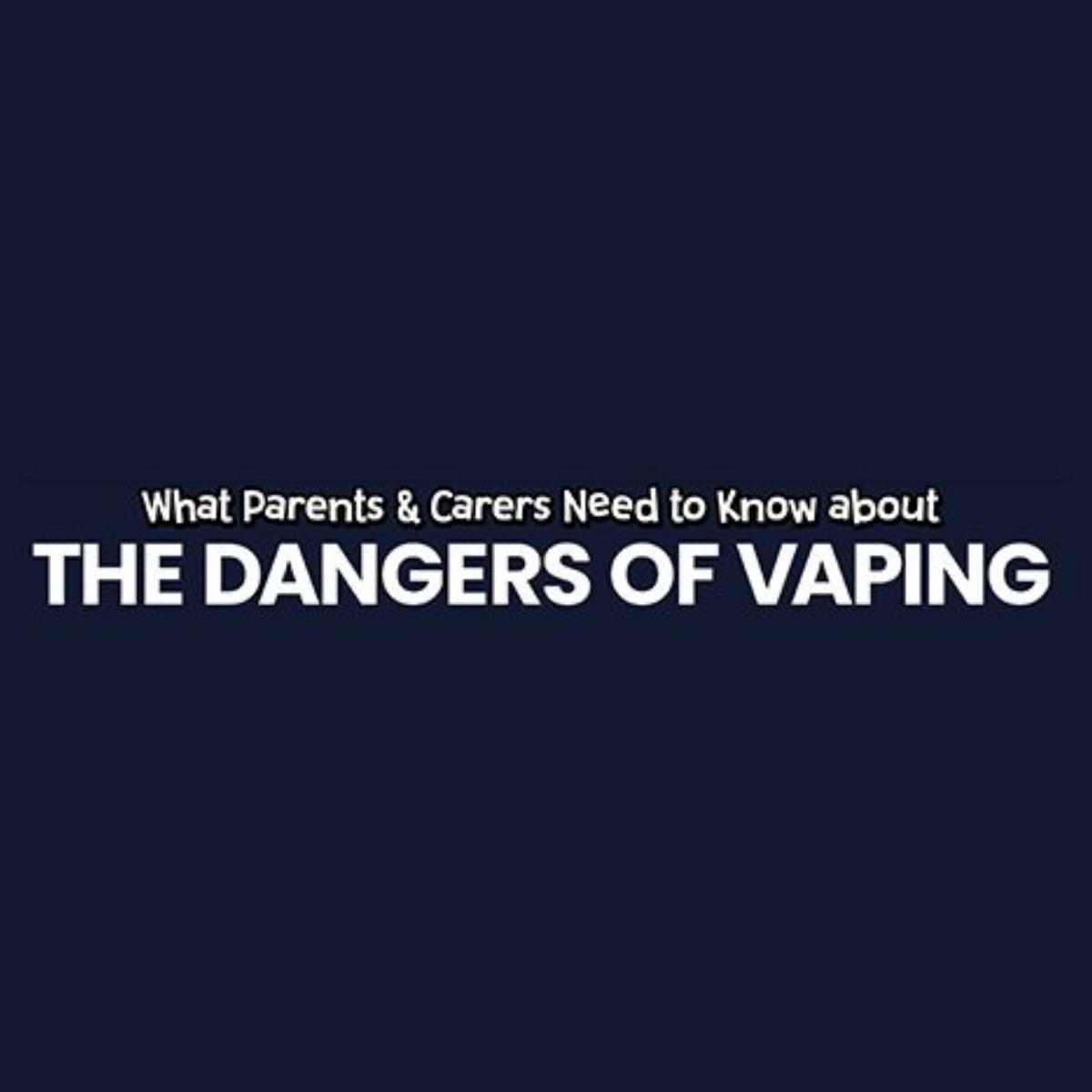The Aylesbury Vale Academy - The Dangers of Vaping